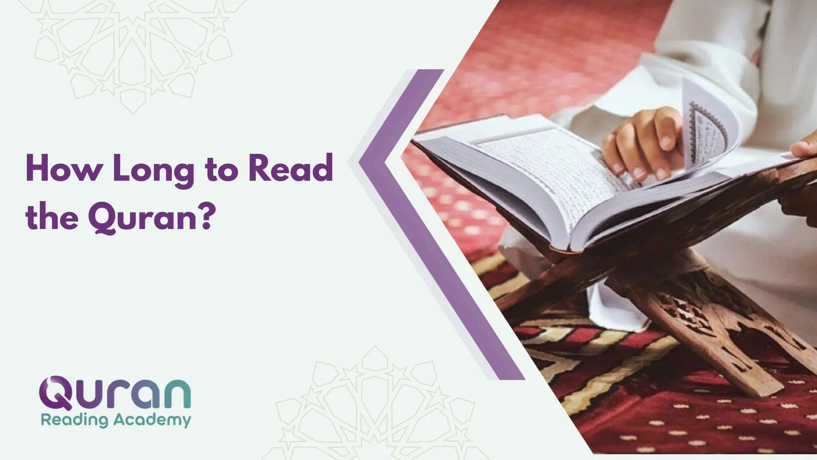 How Long To Read The Quran? - Quran Reading Academy
